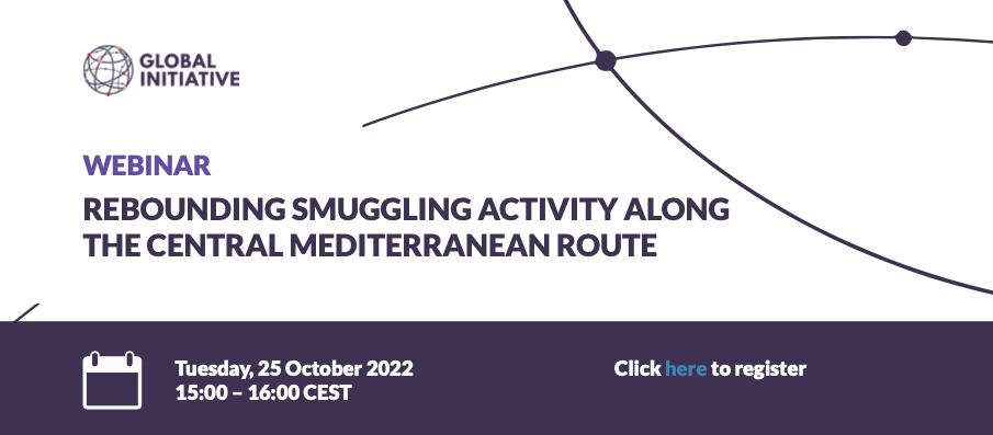 Rebounding smuggling activity along the Central Mediterranean Route ...