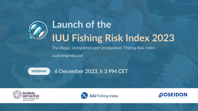 IUU Fishing Risk Index 2023 | Global Initiative
