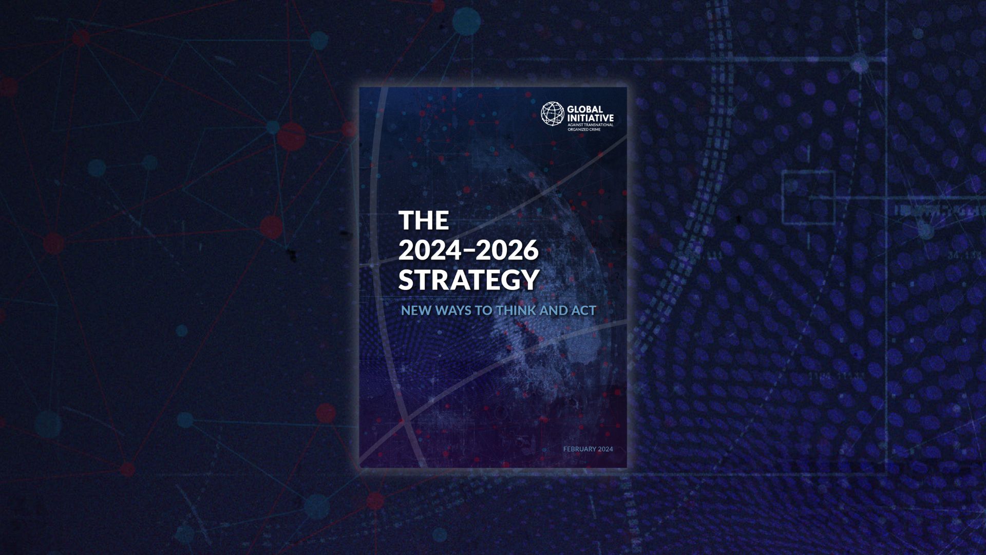 Global Initiative Strategy (2024-2026) | Global Initiative
